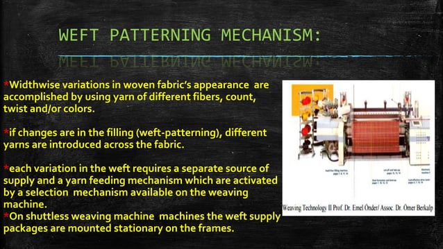 study on the weft patterning mechanism. | PPTX | Needlework | Arts and Crafts