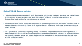 How should the effectiveness of additional risk minimisation activities ...