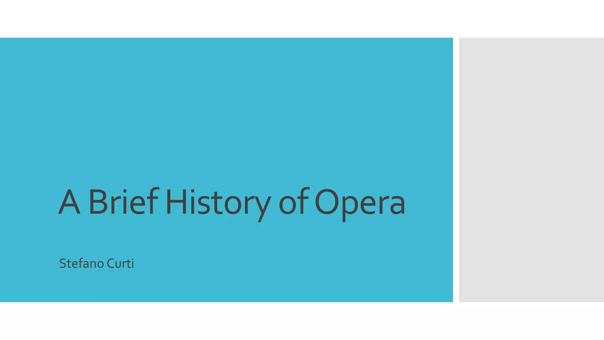 A Brief History of Opera | PPT