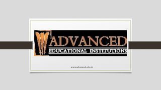 ADVANCED EDUCATIONAL INSTITUTIONS | PPT