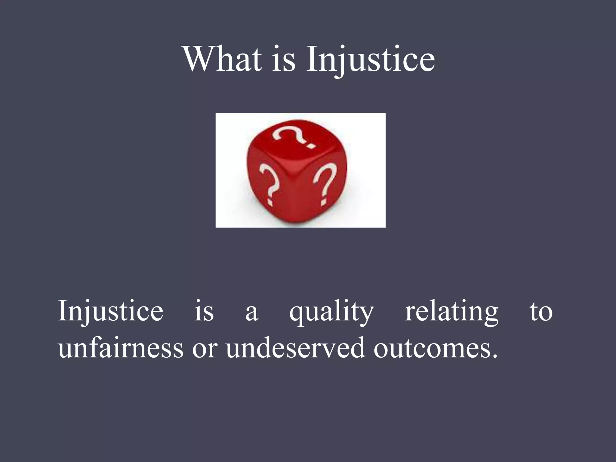 Injustice and The Role of media | PPTX