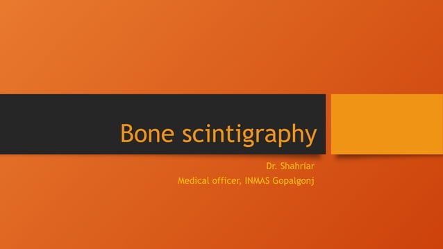 Presentation (5) bone scan.pptx on bone helping aid for diagnosis | PPTX