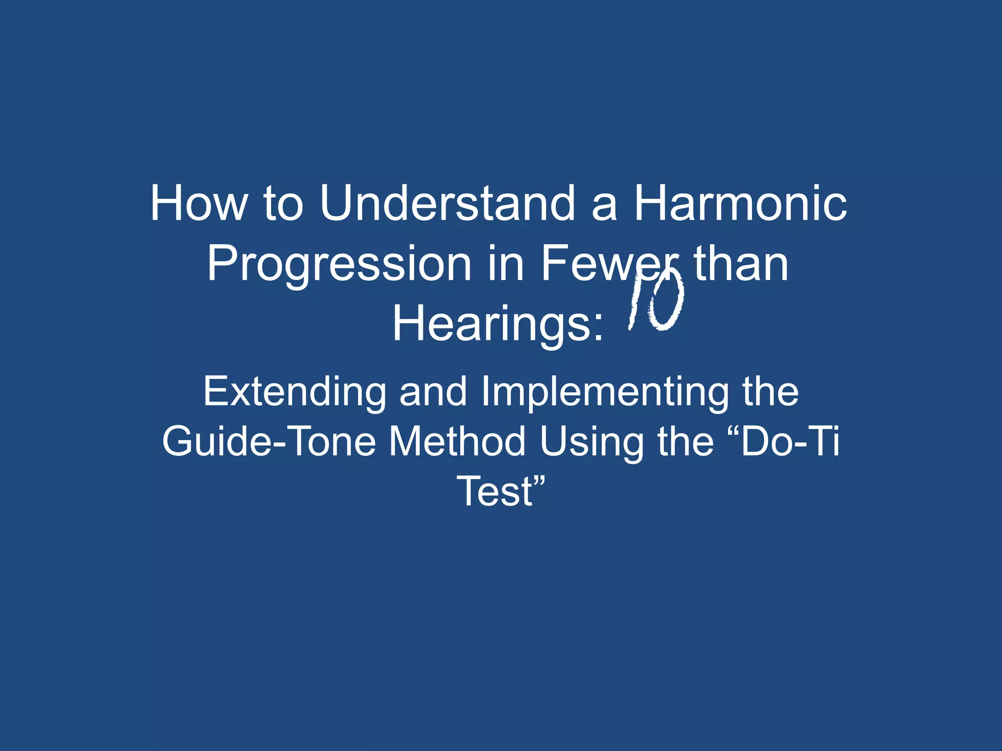 Presentation5 how to hear a harmonic progression | PPTX