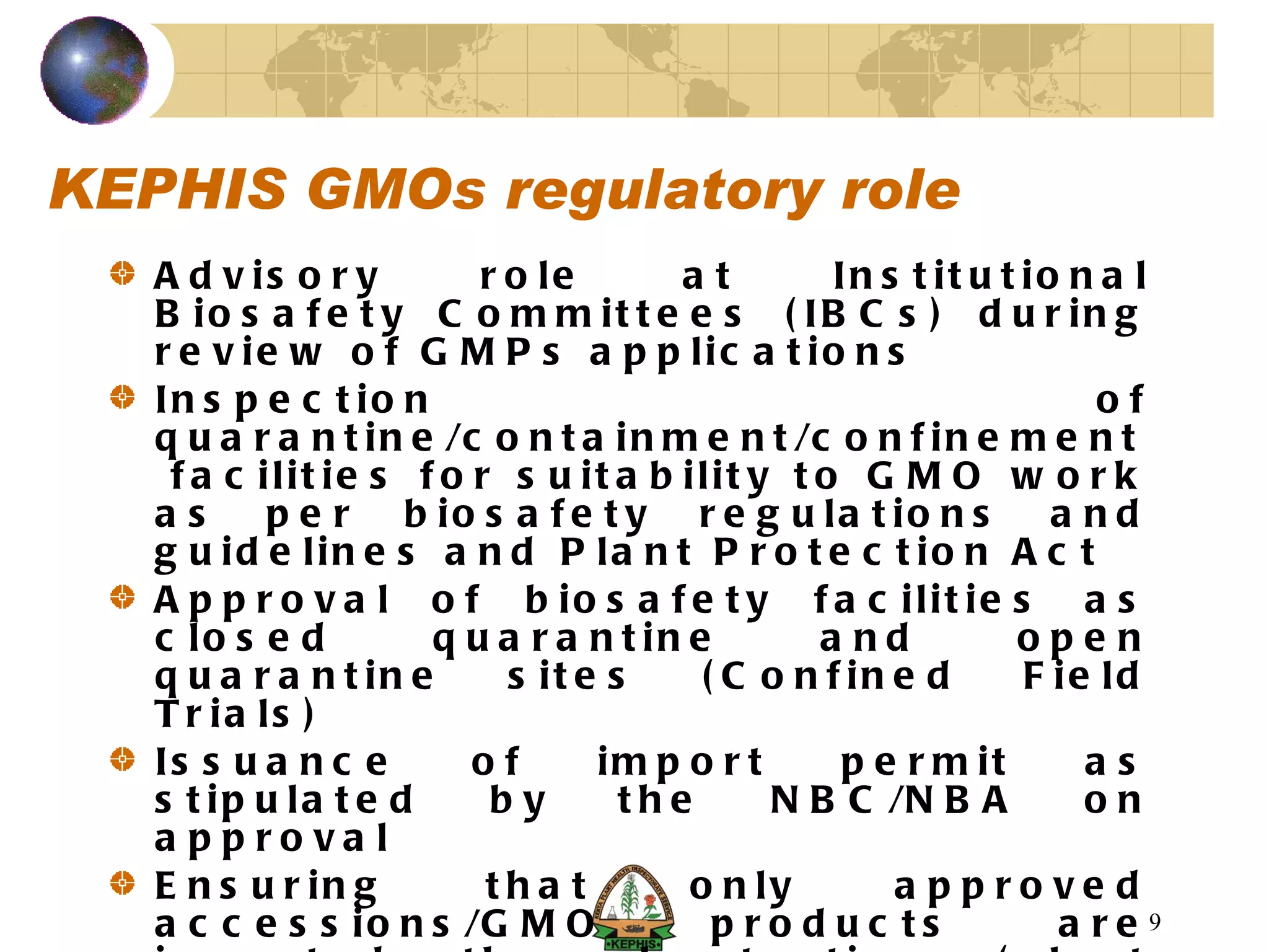 Implementing biosafety regulation: the role of KEPHIS | PPT