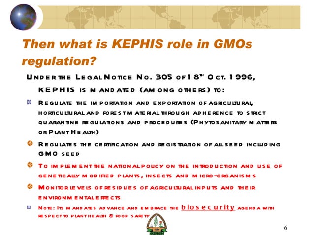 Implementing biosafety regulation: the role of KEPHIS | PPT