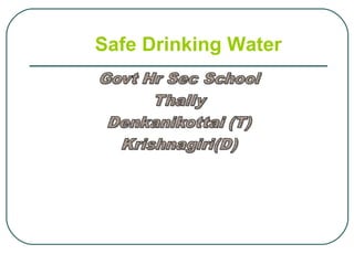 Safe Drinking Water | PPT