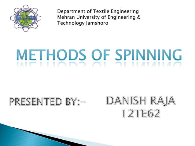 METHOD OF SPINNING | PPTX