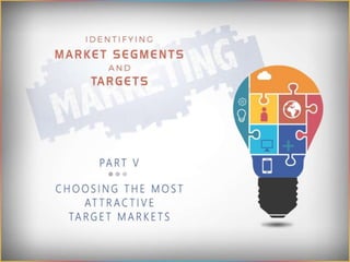 How should a company choose the most attractive target markets? | PPTX ...