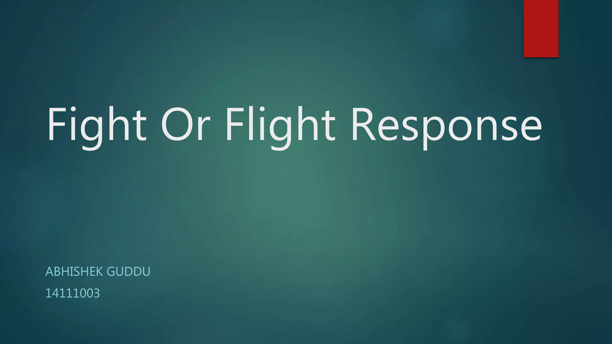 Fight or Flight Response | PPTX