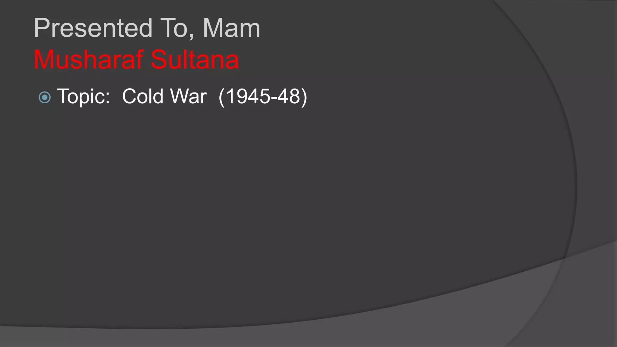 Cold war (1945-1990) | PPT