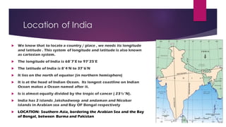 PPT of geography chapter1 NCERT-- India-Size and Location | PDF