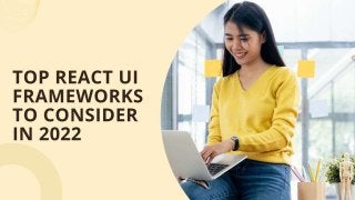 React UI Frameworks in 2022 | PPT
