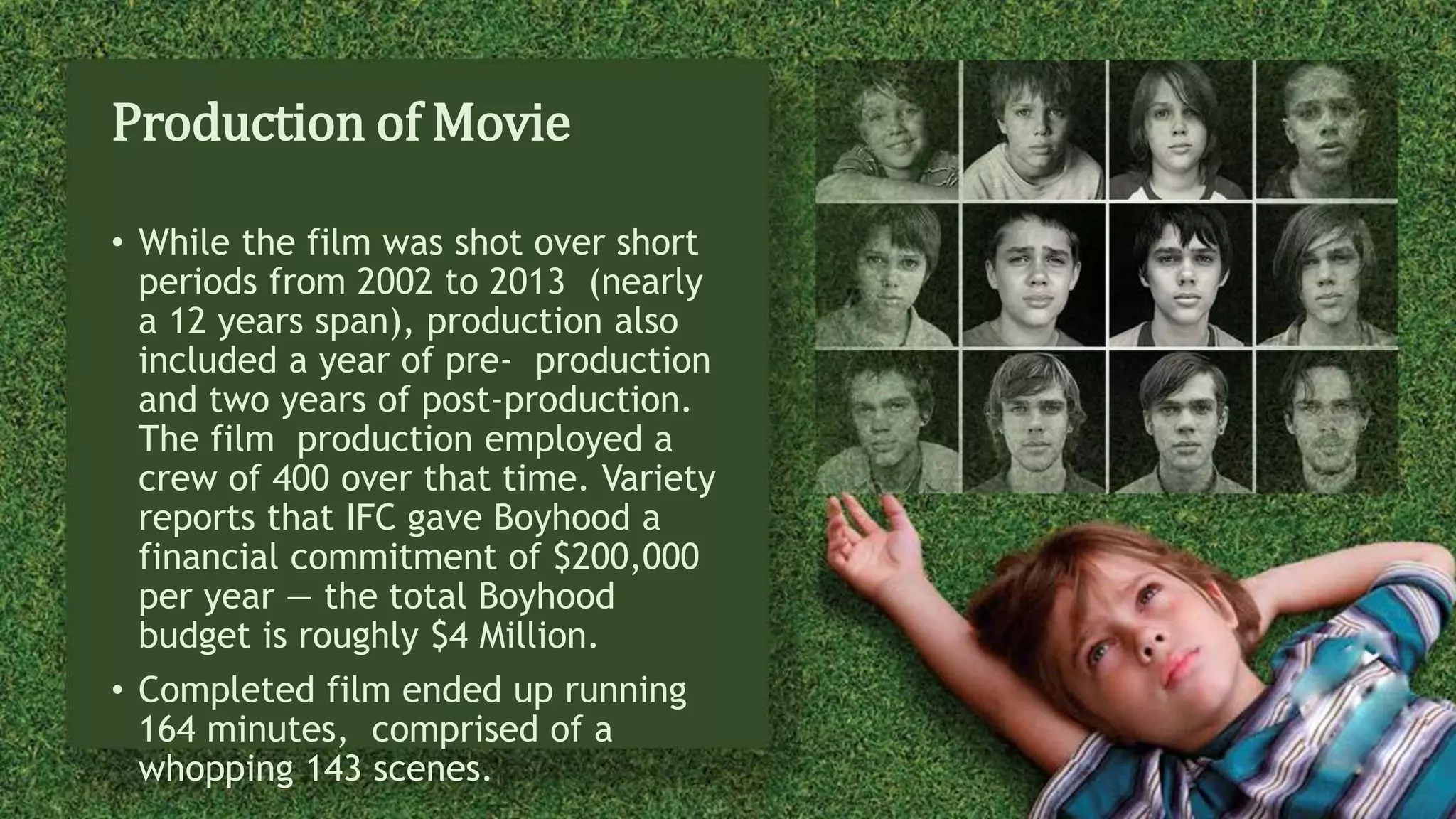 Boyhood Movie - Production process - Project Management | PPTX