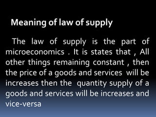 Presentation on law of supply. | PPTX