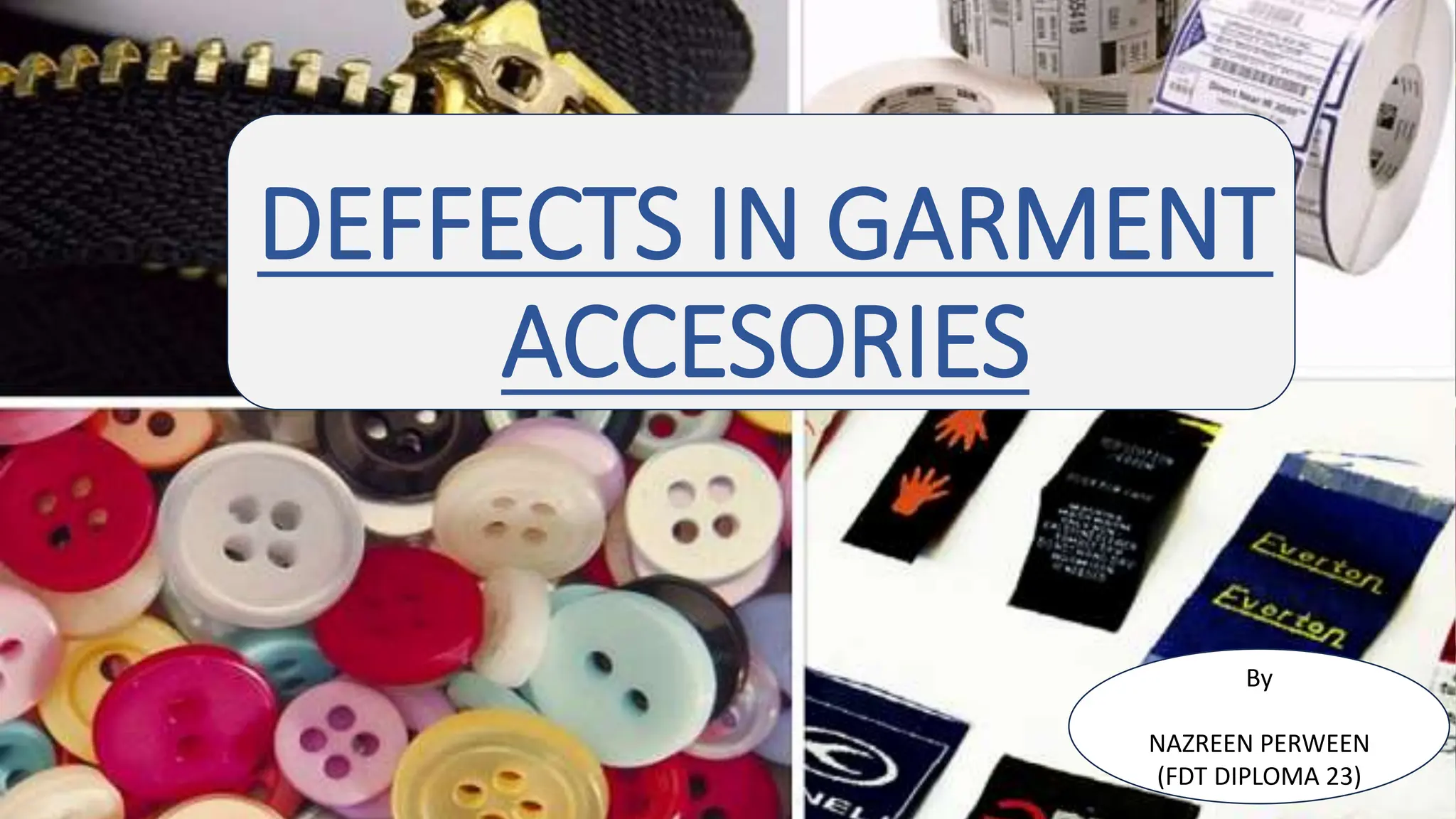 garment accessories defect Presentation 6.pptx