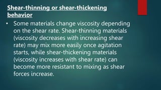 Effects of rheological properties on mixing | PPTX | Physics | Science