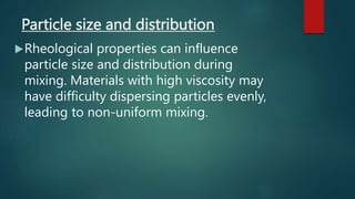 Effects of rheological properties on mixing | PPTX | Physics | Science