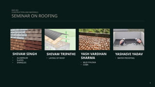 Presentation on roofing and its materials | PPTX