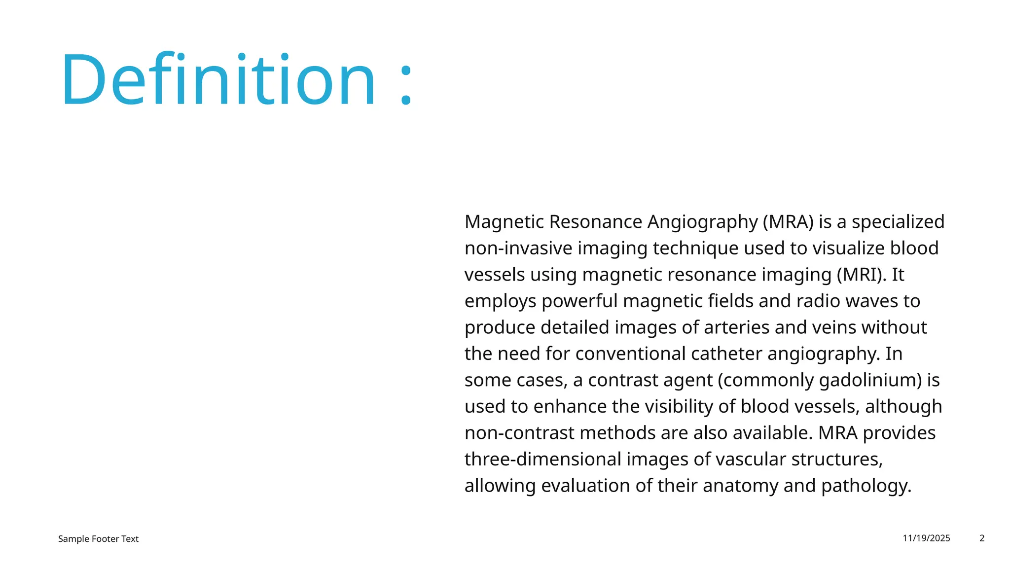 MRA ( Magnetic resonance Angiography) .. | PPTX