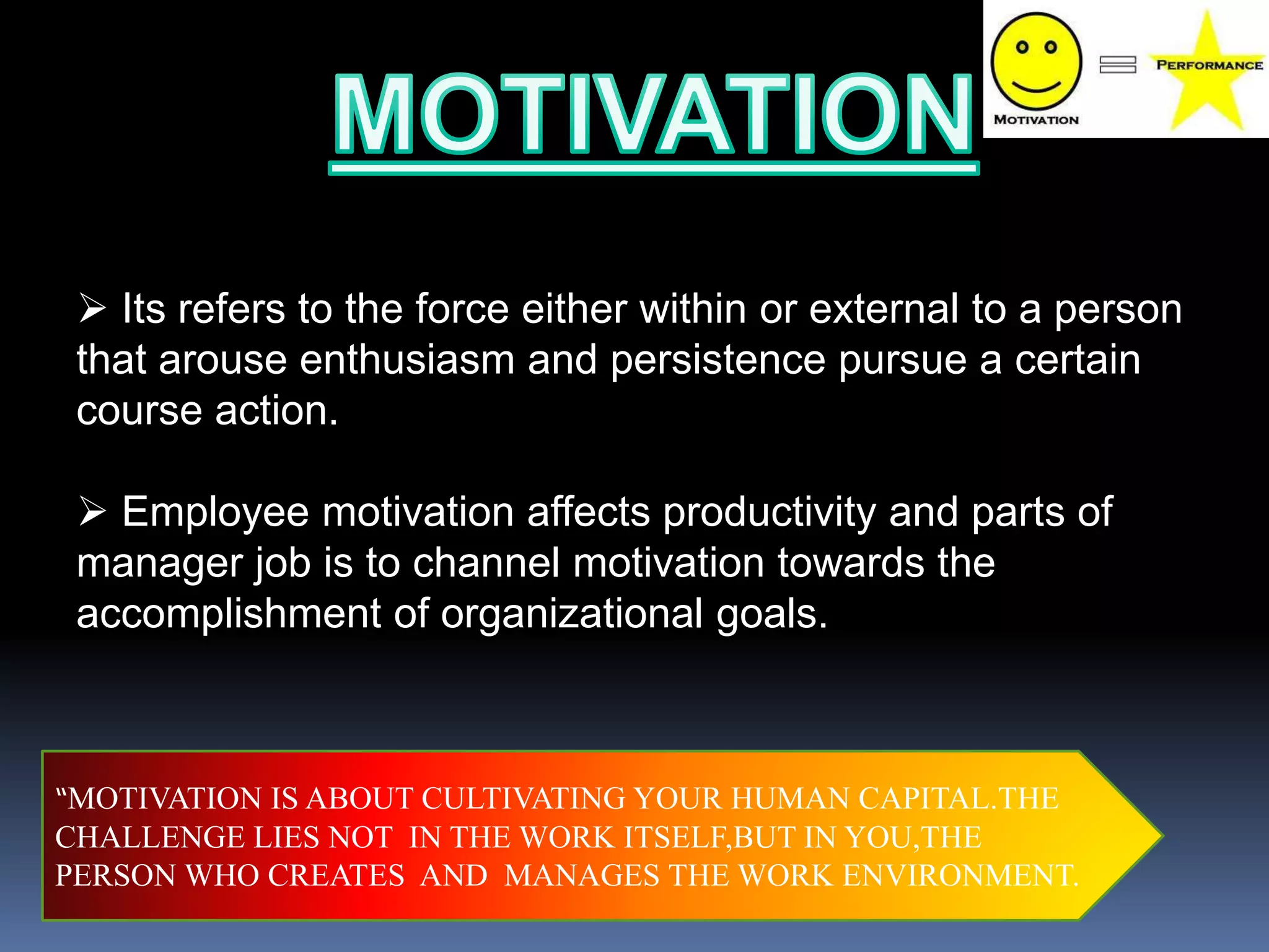 Principle of Management - Motivating Employees | PPTX