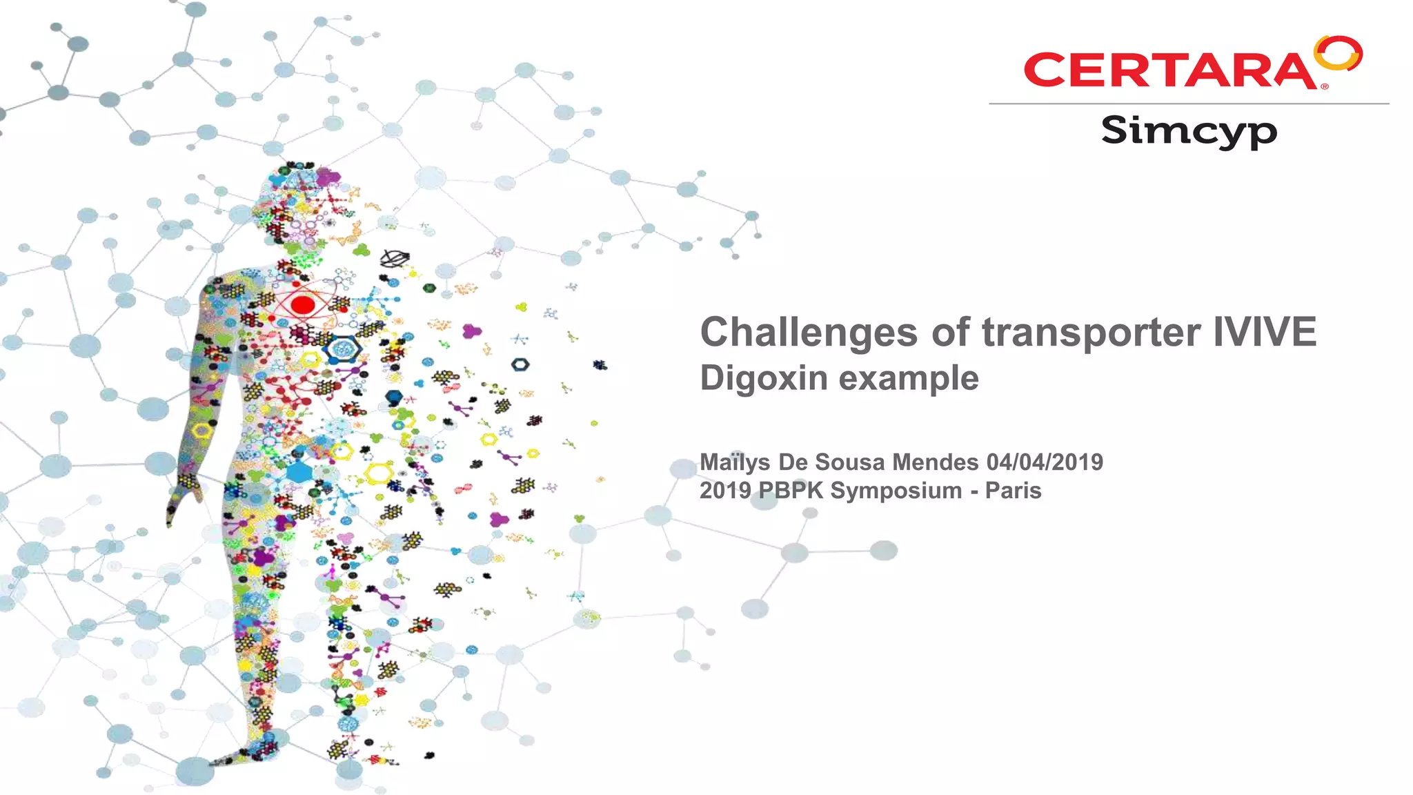 Challenges of transporter IVIVE, Digoxin example | PPTX