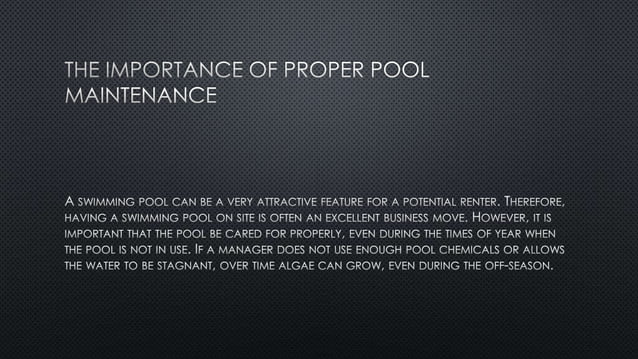 The Importance of Proper Pool Maintenance | PPTX