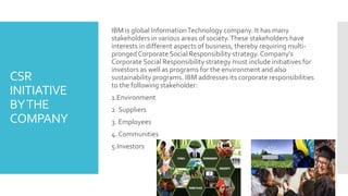 CSR activity of International Business Machine (IBM). Information about ...