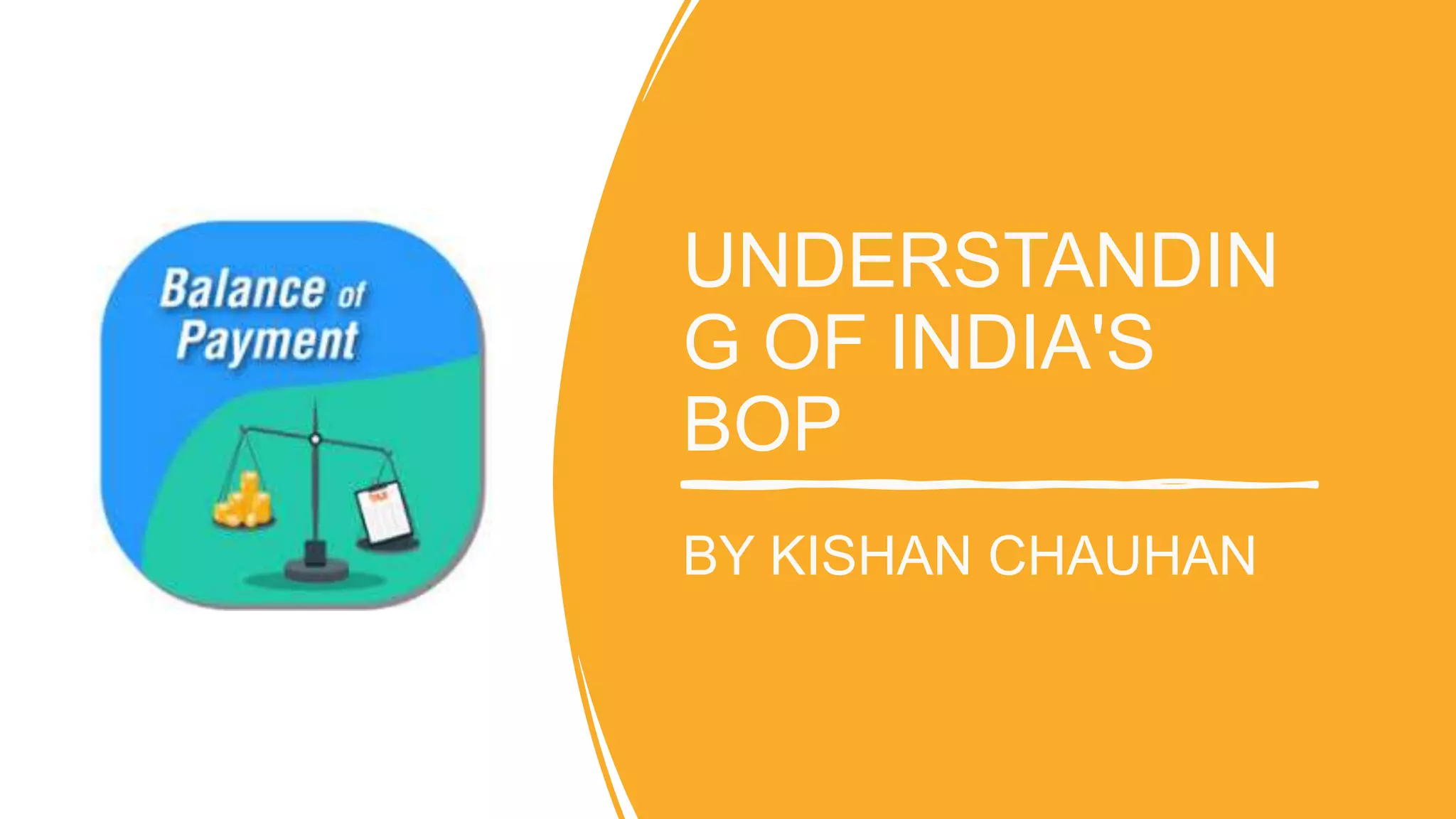Understanding of India's BOP | PPTX
