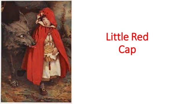little red cap presentationlittlre red cap | PDF