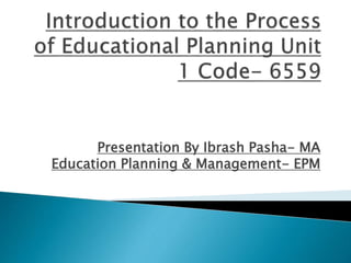 Introduction to the Process of Educational Planning | PPTX