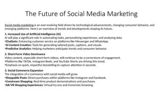The Future of Social Media Marketing.... | PPTX