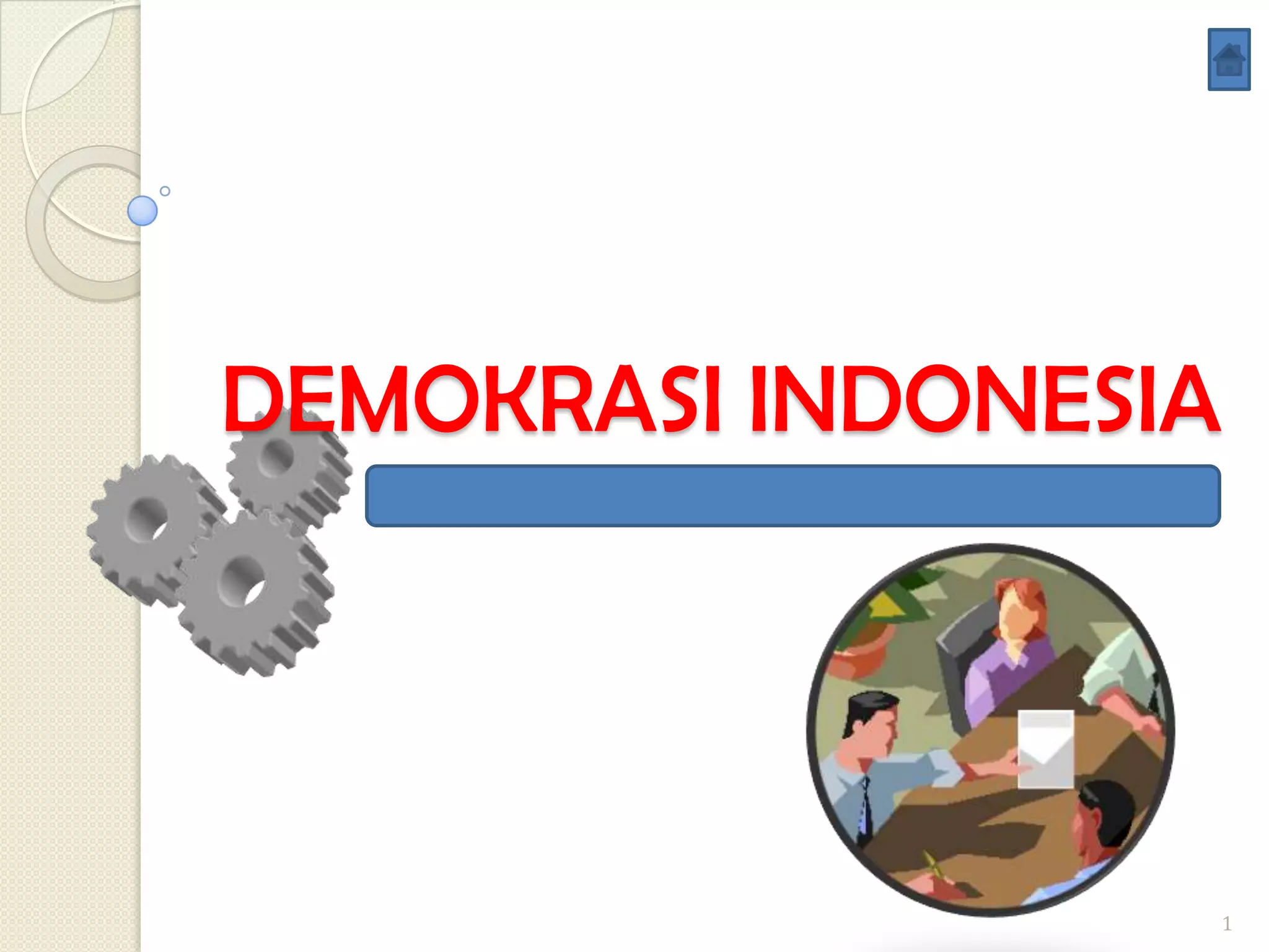 Presentasi demokrasi Indonesia | PPTX