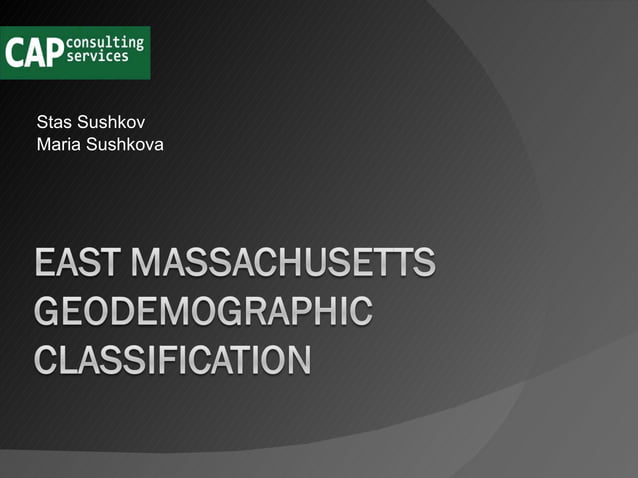 East Massachusetts Geodemographic Classification | PPT