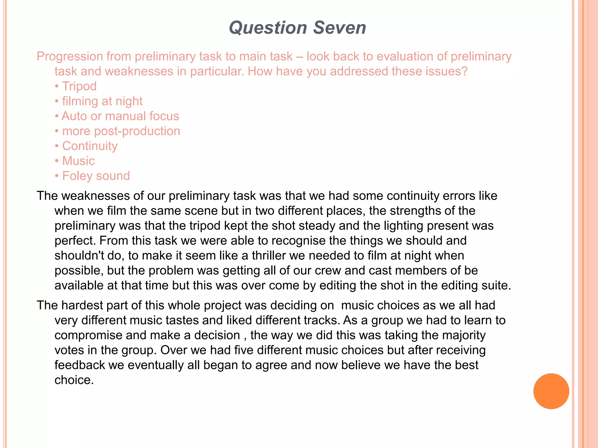 Evaluation Question Seven | PPTX | Video Production | Content Production