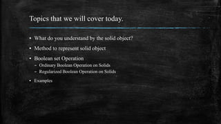 regularized boolean set operations | PPTX