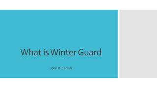 What is Winter Guard | PPTX