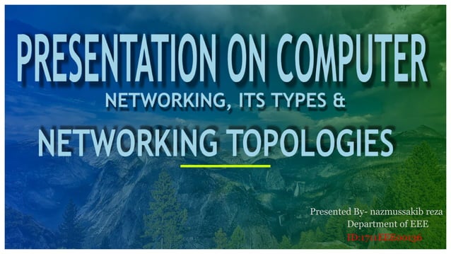 Presentation on computer networking and topology | PPTX