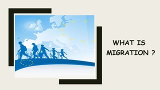 GLOBAL MIGRATION | PPT