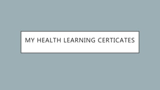 Health Learning | PPTX