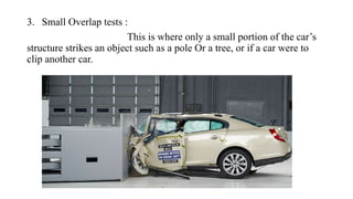 Types of crash test of vehicle | PPTX