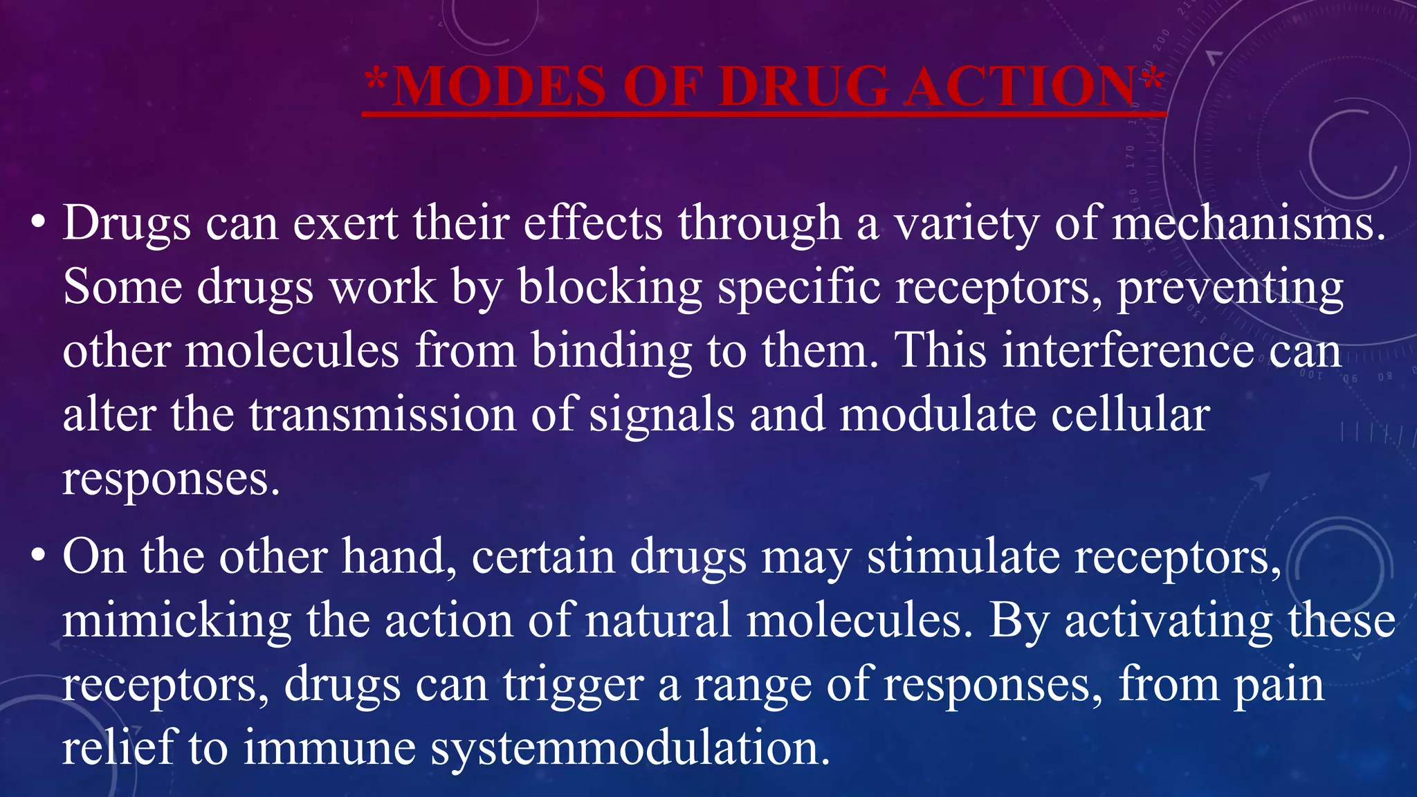 HOW DRUG/MEDICINE WORK OR Understanding the Mechanisms of Drug Action ...