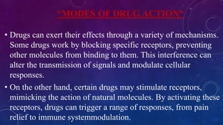 HOW DRUG/MEDICINE WORK OR Understanding the Mechanisms of Drug Action ...
