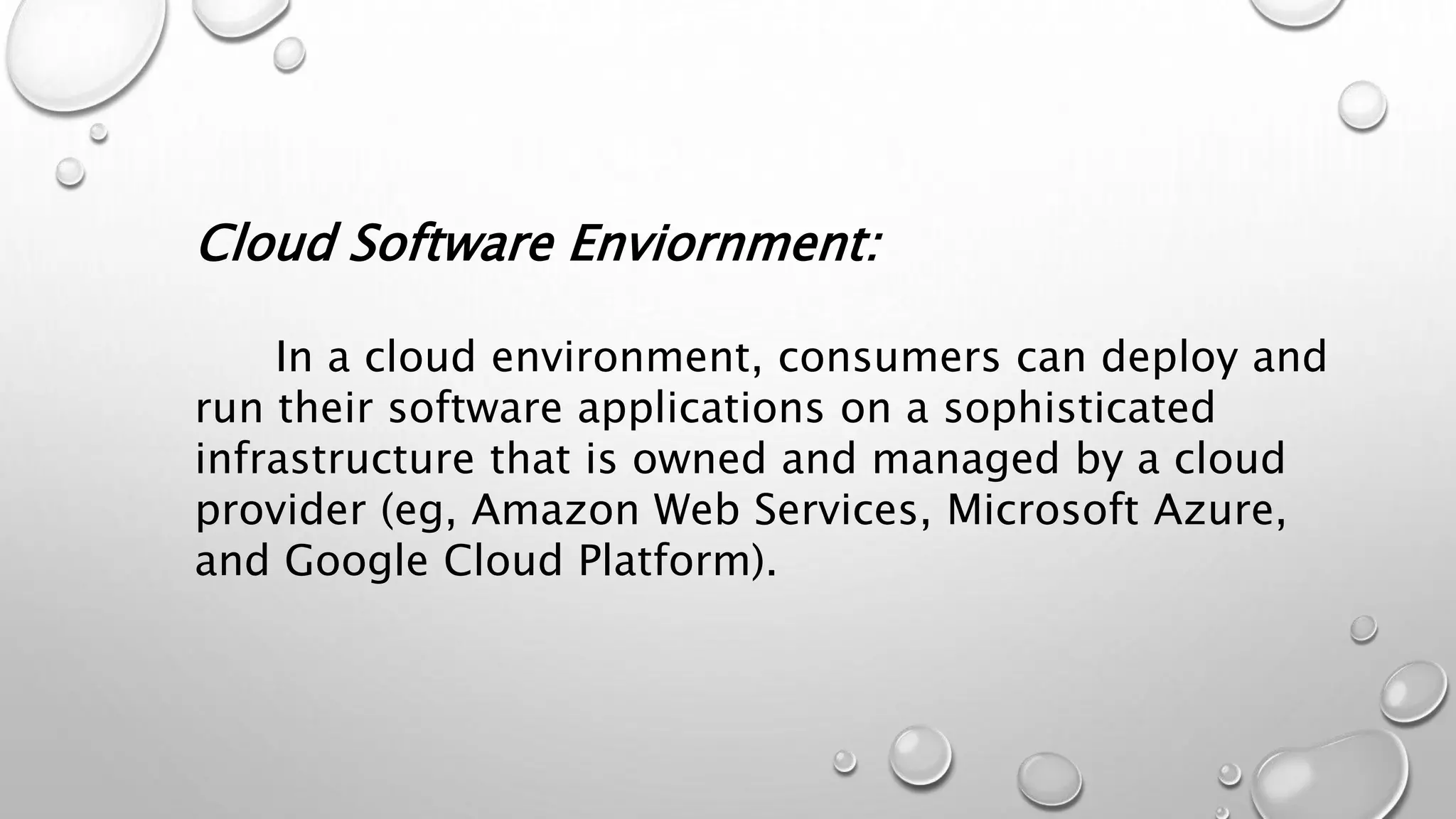 Cloud Software Enviornment | PPTX