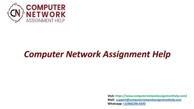 Elevate Your Networking Game with Expert Computer Network Assignment Help | PPT