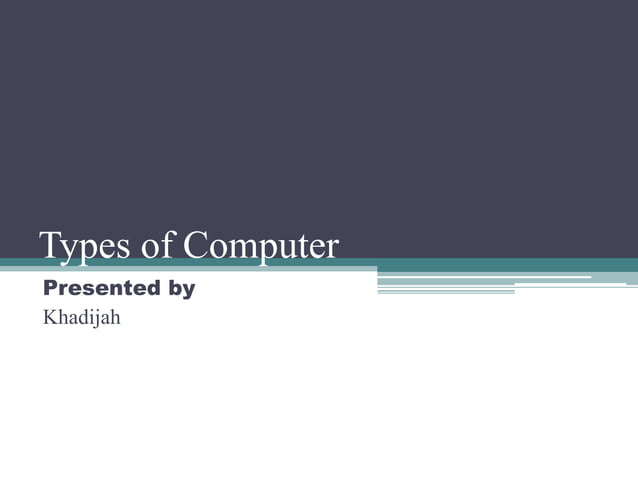 Types of Computer | PPT