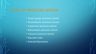 Pressure sensor definition,history,types.. | PPTX