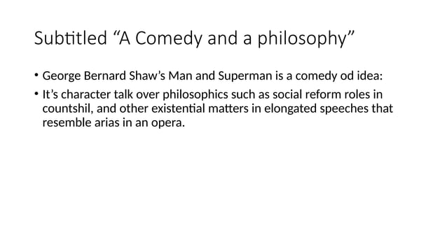 Man and superman as a Satirical play pptx | PPTX | Comedy | Genres