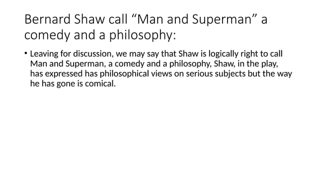 Man and superman as a Satirical play pptx | PPTX | Comedy | Genres
