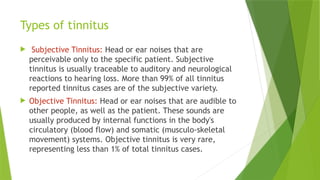Presentation (7).pptx tinnitus presentation | PPTX