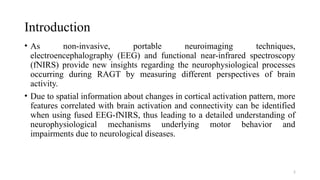 Current State and Future Prospects of EEG and fNIRS in Robot-Assisted Gait Rehabilitation: A ...